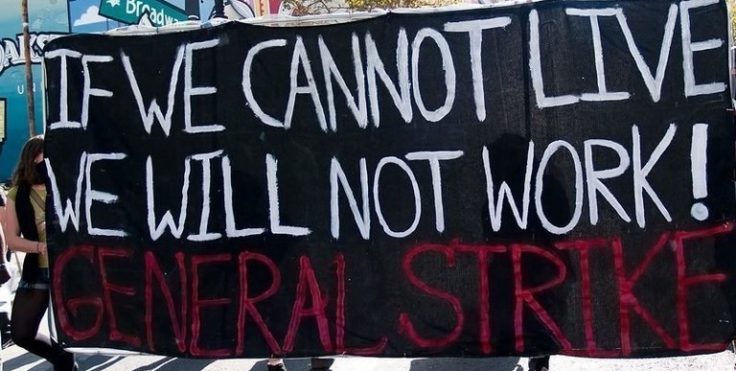 The Era Of Mass Strikes Begins On May 1, First Day Of General Strike ...
